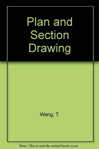 Plan and Section Drawing : Thomas C Wang: Amazon.co.uk: Books