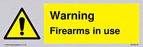 Warning Firearms in use sign – BigaMart
