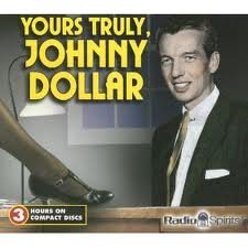 Various Artists - Radio Shows: Yours Truly, Johnny Dollar - Amazon.com ...