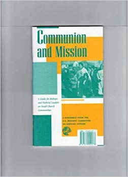 Communion and Mission: Catholic Church: 9781574550078: Amazon.com: Books