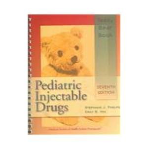Teddy Bear Book: Pediatric Injectable Drugs: 9781585280544: Medicine ...
