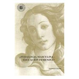 Amazon.co.jp: Pedagogia Mazculina Educacion Fermenina : Bohm, Winfried: 洋書