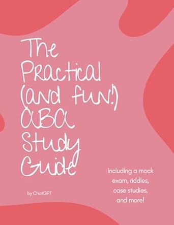 Amazon.com: The Practical (and fun!) ABA Study Guide: 9798856918396 ...