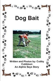 Dog Bait: Cubby Cubbison: 9781257756018: Amazon.com: Books