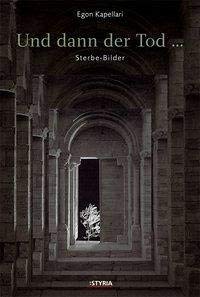 Amazon.in: Buy Und dann der Tod ... : Sterbe-Bilder Book Online at Low ...