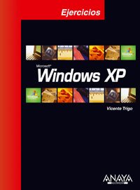WINDOWS XP-EJERCICIOS (SIN COLECCION) : TRIGO,V.-ANAYA MULTIMEDIA: Amazon.es: Libros