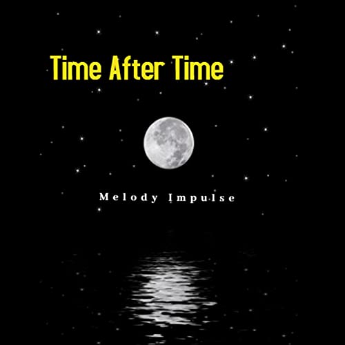 Time After Time de Melody Impulse en Amazon Music Unlimited