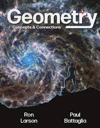 Geometry Student Edition - Concepts & Connections (2025): Ron Larson: 9798888028704: Amazon.com ...