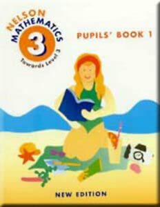 Nelson Mathematics - Towards Level 3 Pupils Book 1 New Edition (X8 ...