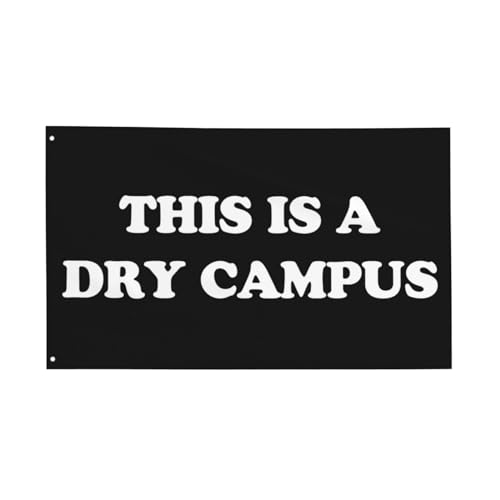 Snapklik.com : This Is A Dry Campus Flag 3x5 Ft Motivational Flag ...