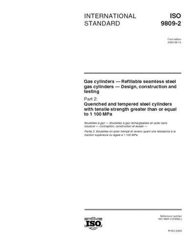 ISO 9809-2:2000, Gas cylinders - Refillable seamless steel gas ...