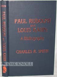 Paul Rudolph and Louis Kahn: A Bibliography: Smith Jr., Charles R ...