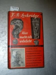 Alice macht sich unbeliebt : Lockridge, F. R.: Amazon.de: Bücher