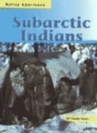 Subarctic Indians (Native Americans): Ansary, Mir Tamim: 9781588104557 ...