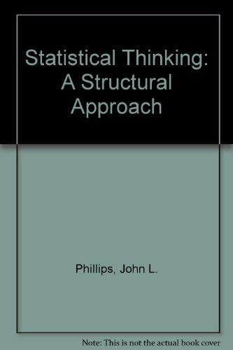 Statistical thinking: A structural approach (A Series of books in ...