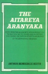 The Aitareya Aranyaka: Edited from the manuscripts in the India Office ...