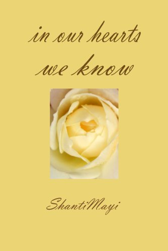In Our Hearts We Know: ShantiMayi, Mark Ferri: 9788175257955: Amazon ...
