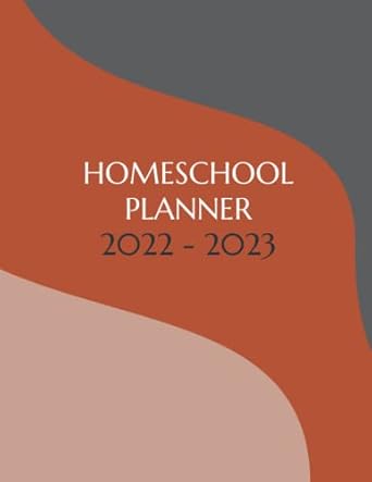 Homeschool Planner 2022 - 2023: A Simple Plan, 2022-2023 Homeschool ...