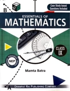 Essentials of Mathematics Class IX : Mamta Batra: Amazon.in: Books
