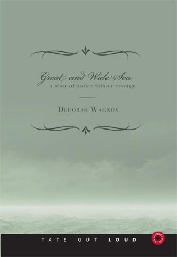 Amazon.com: Great and Wide Sea: 9781602477339: Deborah Wagnon: Books