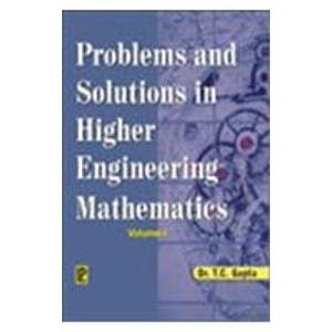 Buy Problems and Solutions in Higher Engineering Mathematics: v. 1 Book ...