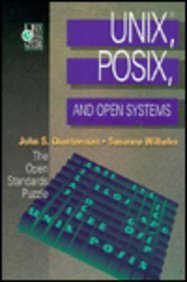 UNIX®, POSIX, and Open Systems: The Open Standards Puzzle (Unix and ...