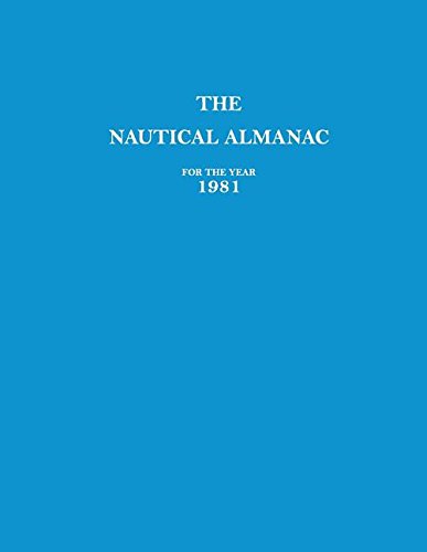 The Nautical Almanac 1981: Usno Nautical Almanac Office, H. M. Nautical ...