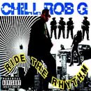 Chill Rob G - Ride the Rhythm - Amazon.com Music