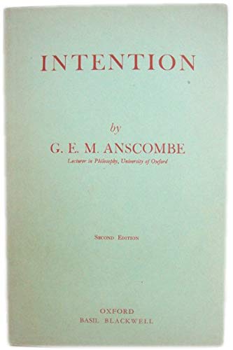 Intention (Blackwell Philosopher Dictionaries) by ANSCOMBE,: ANSCOMBE ...