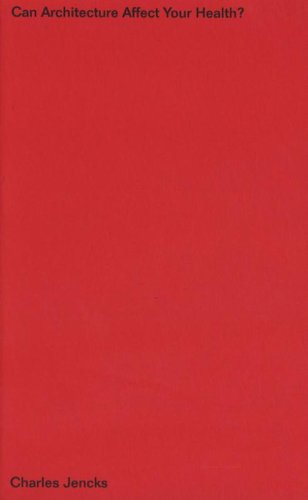 Charles Jencks - Can Architecture Affect Your Health (Sikkens ...