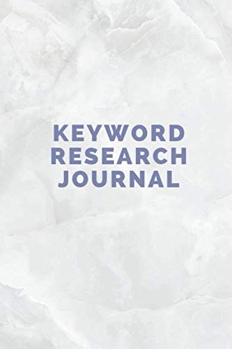Keyword Research Journal: for search engine optimisation like a pro ...