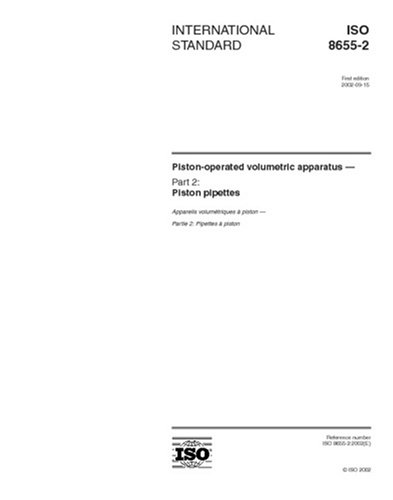 ISO 8655-2:2002, Piston-operated volumetric apparatus - Part 2: Piston ...