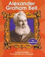 Alexander Graham Bell: Schaefer, Lola M., Saunders-Smith, Gail, Tulloch ...