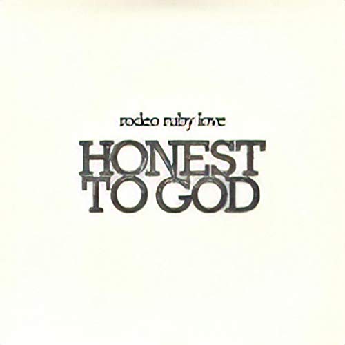 Play Honest to God by Rodeo Ruby Love on Amazon Music