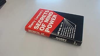 Secrets of mind power;: How to organize and develop the hidden powers ...