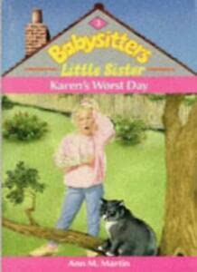 Karen's Worst Day: No.3 (Babysitters Little Sister): Amazon.co.uk ...