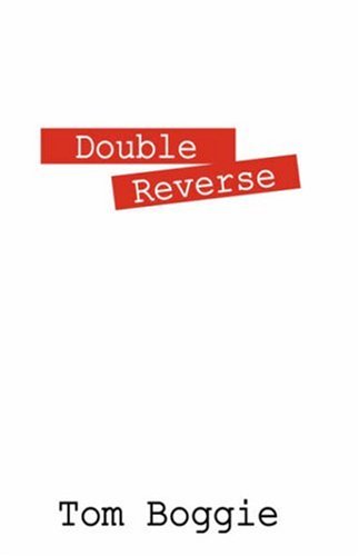 Double Reverse: Boggie, Tom: 9781432703356: Amazon.com: Books