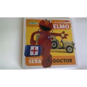 Amazon.com: Los Oficios de Elmo cuando crezca será: (DOCTOR, by sesame ...