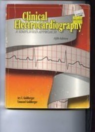 Clinical Electrocardiography : A Simplified Approach: Ari L. Goldberger ...