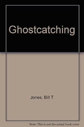 Ghostcatching: unknown author: Amazon.com: Books