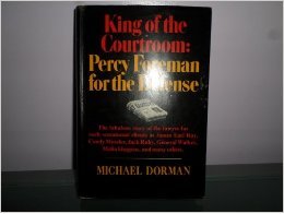 KING OF THE COURTROOM: PERCY FORMAN FOR THE DEFENSE: Michael Dorman ...