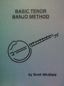 Basic Tenor Banjo Method: Scott Whitfield: Amazon.com: Books
