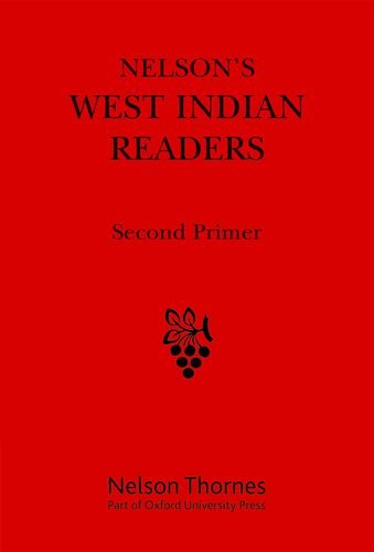Nelson's West Indian Readers Second Primer: Cutteridge, J O ...
