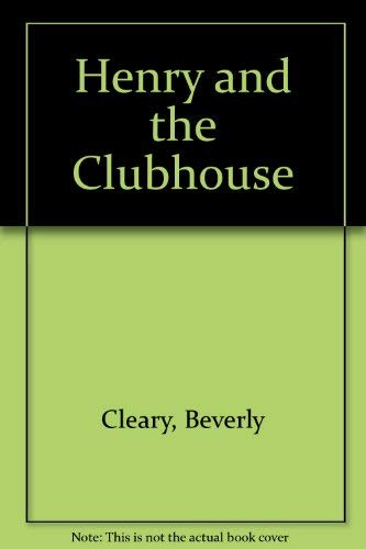 Henry and the Clubhouse: Beverly Cleary, T. Lambert: 9780241106181 ...