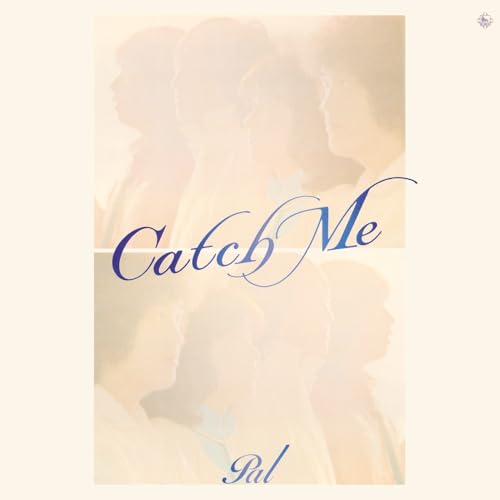 Play Catch Me by Pal on Amazon Music