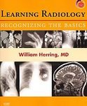Learning Radiology: Recognizing the Basics: With STUDENT CONSULT Online ...