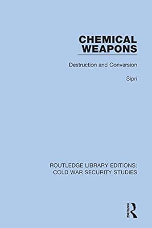 Amazon.com: Chemical Weapons: Destruction and Conversion (Routledge ...