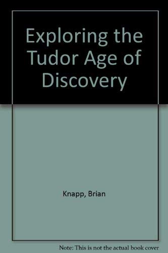 Amazon | Exploring the Tudor Age of Discovery | Knapp, Brian | Europe