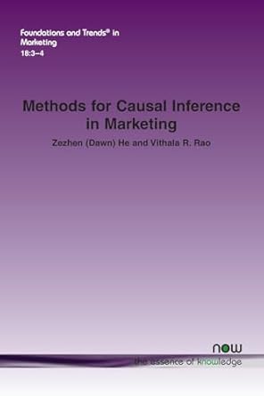 Methods for Causal Inference in Marketing (Foundations and Trends(r) in ...