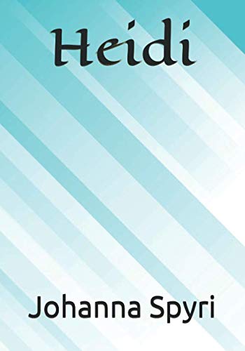 Amazon.com: Heidi: LIBRO COMPLETO / INCLUYE LAS DOS PARTES (Heidi) y ...